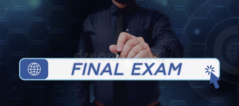 Hand Writing Sign Final Exam. Business Approach Test Given To Student ...