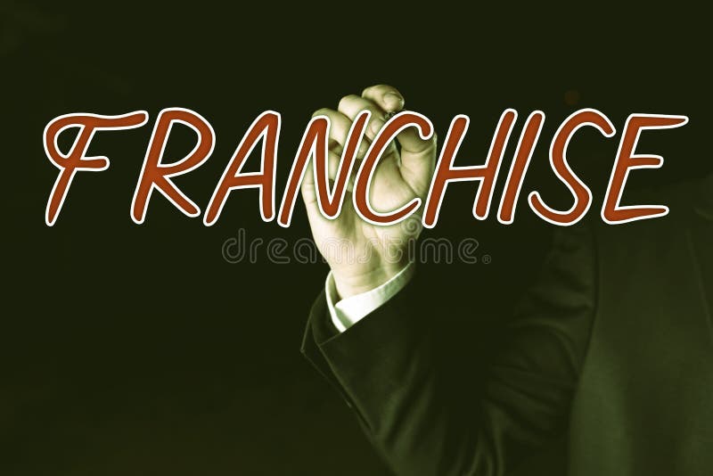 Hand Writing Sign Franchise. Business Concept Right or License Granted ... Hand Writing Sign Franchise. Business Concept Right or License Granted ...