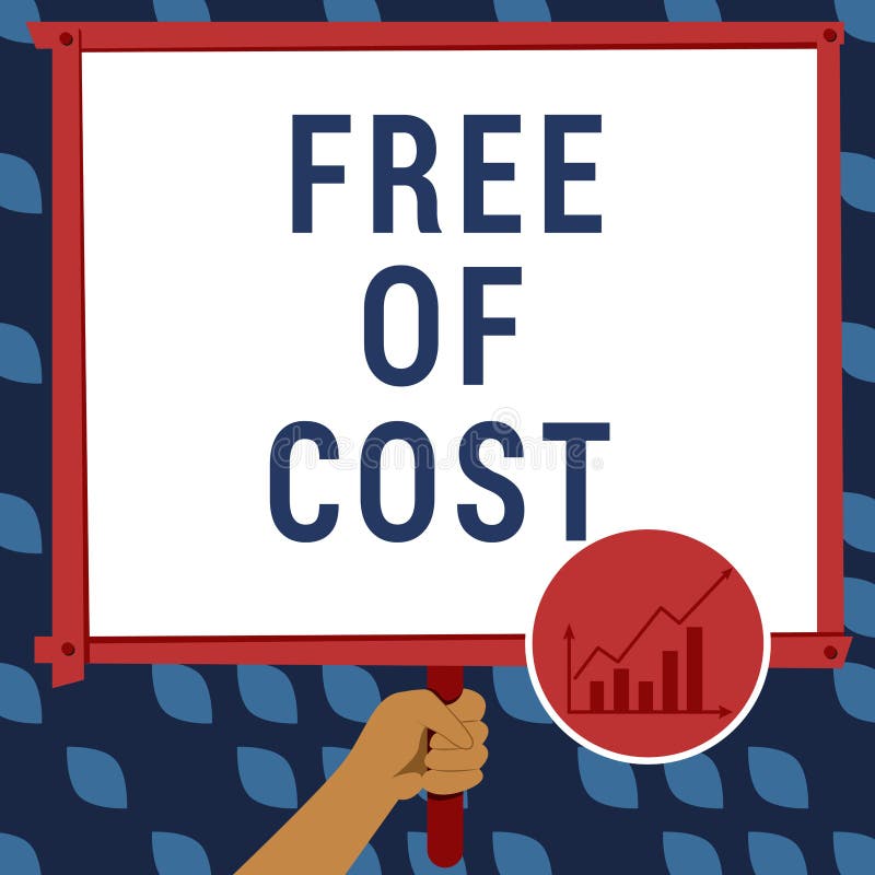 Hand Writing Sign Free of Cost. Business Approach No Price for a Trial ... Hand Writing Sign Free of Cost. Business Approach No Price for a Trial ...