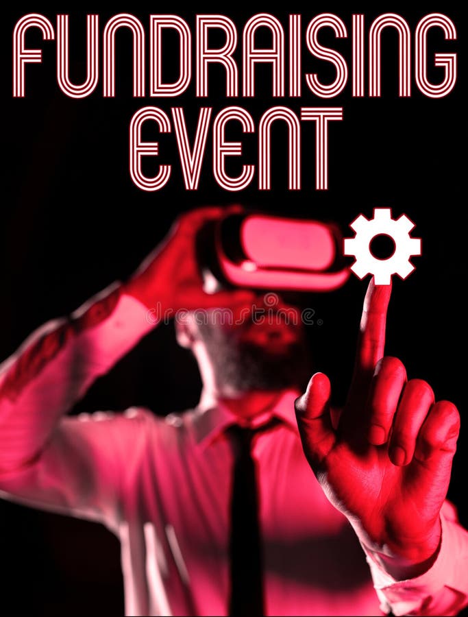 Sign Displaying Fundraising Event. Business Overview Campaign Whose ... Sign Displaying Fundraising Event. Business Overview Campaign Whose ...