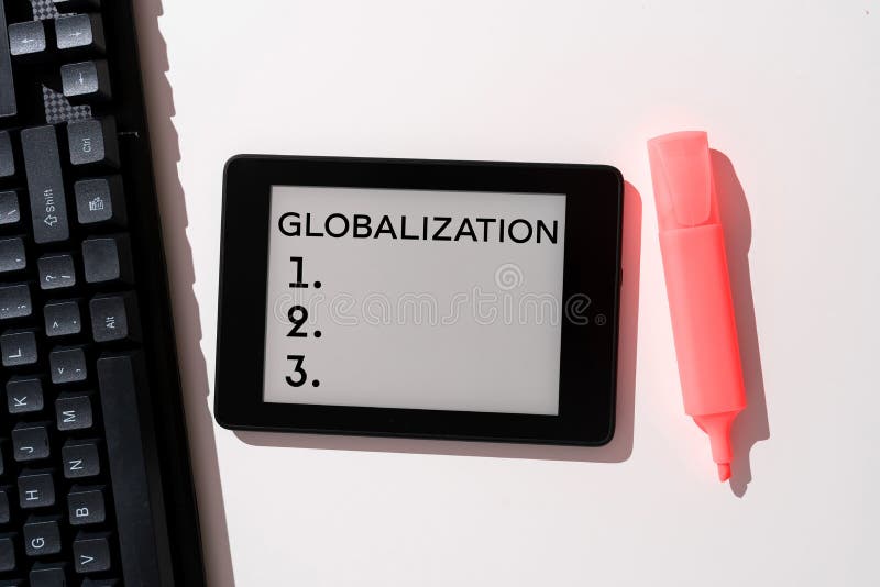 Hand Writing Sign Globalization. Concept Meaning Development of an ... Hand Writing Sign Globalization. Concept Meaning Development of an ...