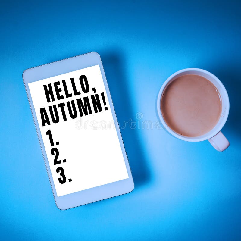 Hand Writing Sign Hello, Autumn. Business Approach Greeting Used when ... Hand Writing Sign Hello, Autumn. Business Approach Greeting Used when ...