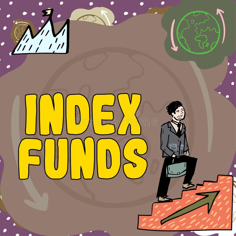 Hand Writing Sign Index Funds. Word for Mutual Fund Built To Match the ... Hand Writing Sign Index Funds. Word for Mutual Fund Built To Match the ...