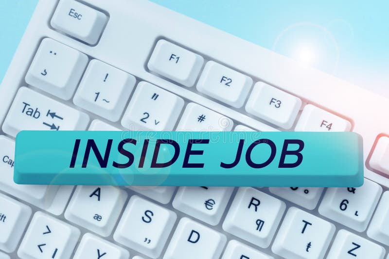 Text Caption Presenting Inside Job. Business Approach Done with the ...