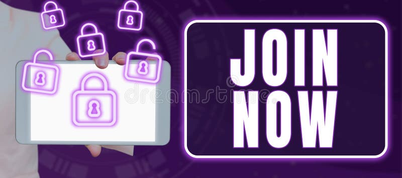 Sign Displaying Join Now. Business Showcase an Invite To a Person or a ... Sign Displaying Join Now. Business Showcase an Invite To a Person or a ...