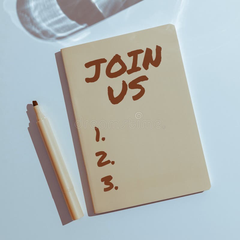 Hand Writing Sign Join Us. Conceptual Photo Register in Community Team ... Hand Writing Sign Join Us. Conceptual Photo Register in Community Team ...