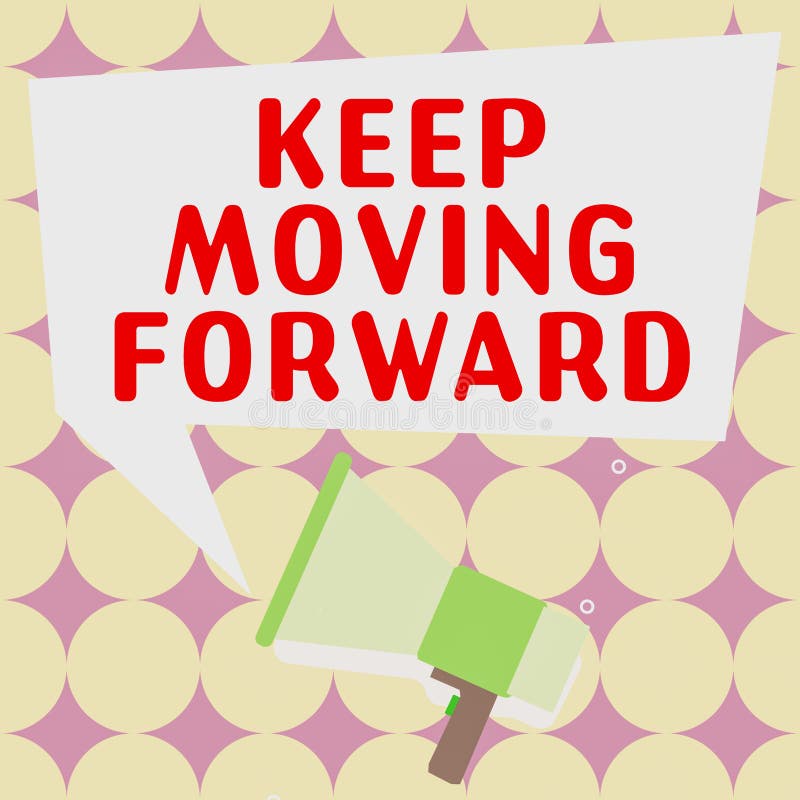 Keep Moving Forward Hand Writing Stock Illustrations – 52 Keep Moving ...