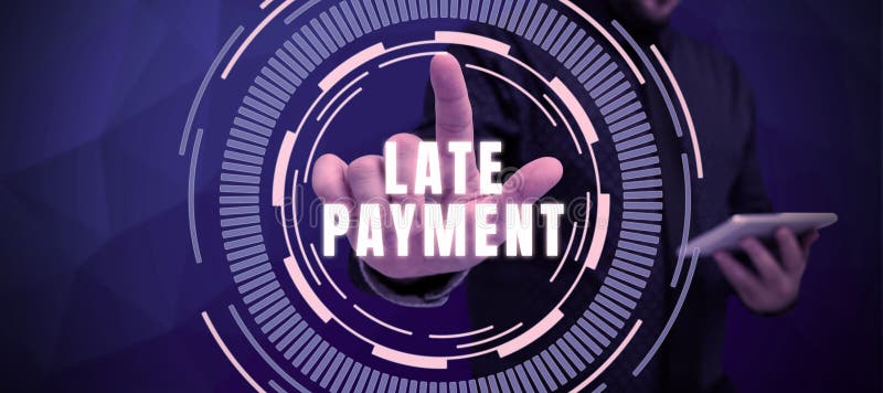 Hand Writing Sign Late Payment. Business Concept Payment Made To the ... Hand Writing Sign Late Payment. Business Concept Payment Made To the ...