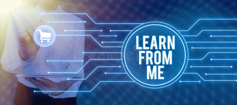 Sign Displaying Learn from Me. Internet Concept Follow My Lead and ... Sign Displaying Learn from Me. Internet Concept Follow My Lead and ...