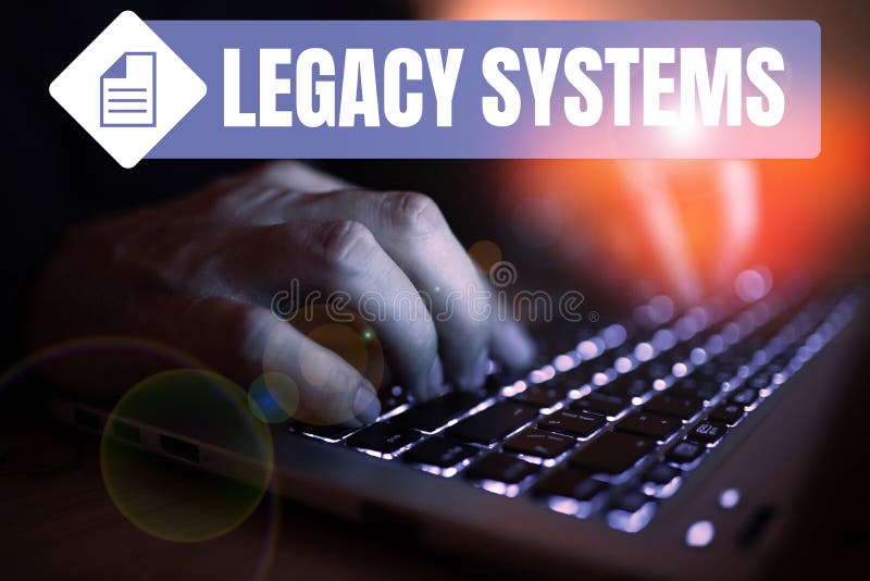 Hand Writing Sign Legacy Systems. Word for Old Method Technology ...