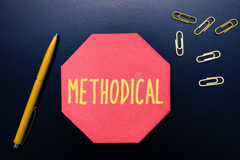 Hand Writing Sign Methodical. Word Written on System of Methods Used in ...