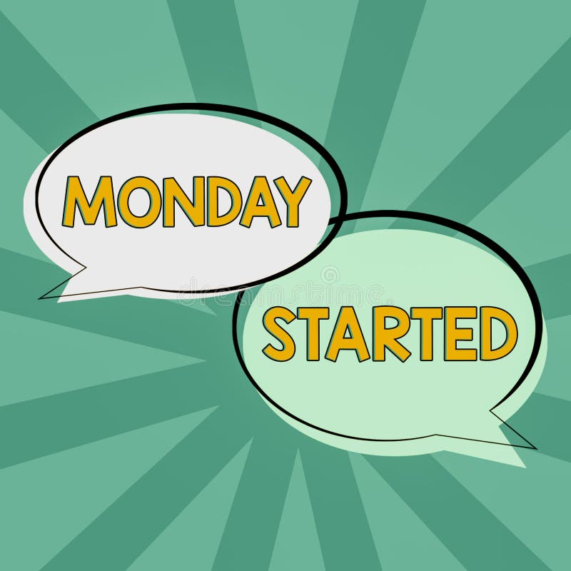 Hand Writing Sign Monday Startedgetting Ready for New Week Rest is Over ...