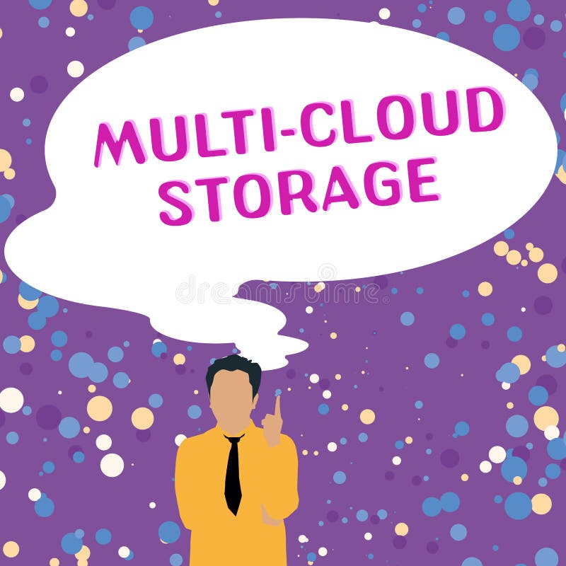 Hand Writing Sign Multi Cloud Storage. Concept Meaning Use of Multiple ... Hand Writing Sign Multi Cloud Storage. Concept Meaning Use of Multiple ...