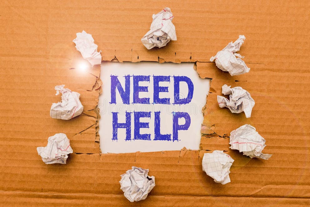Hand Writing Sign Need Help. Business Approach when Someone is Under ...