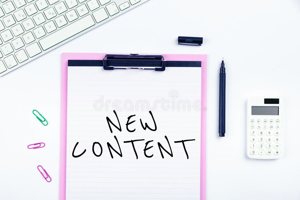 Hand Writing Sign New Content. Concept Meaning Fresh Valuable and ...