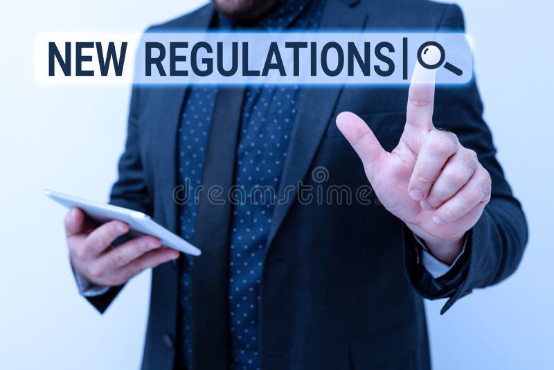 Text Sign Showing New Regulations. Word for Regulation Controlling the ...