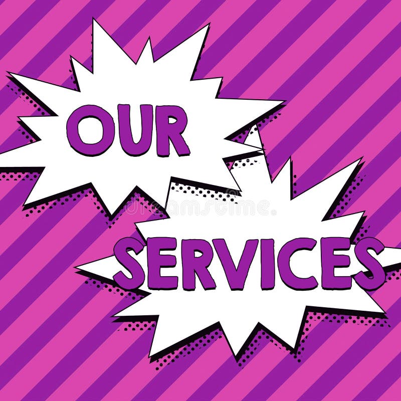 Hand Writing Sign Our Services. Word for the Occupation or Function of ...