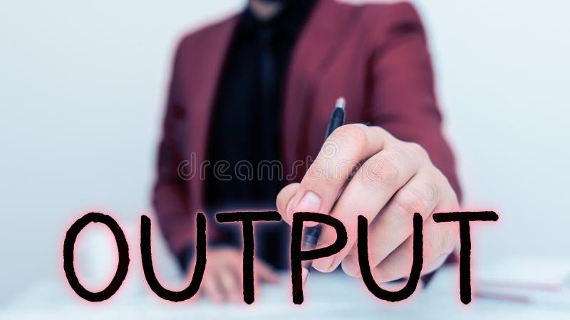 Hand Writing Sign Output Internet Concept The Final Result Of Something Or How The Way Things