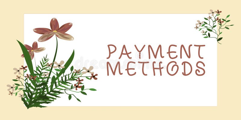 Sign Displaying Payment Methods. Business Approach Trade of Value from ... Sign Displaying Payment Methods. Business Approach Trade of Value from ...