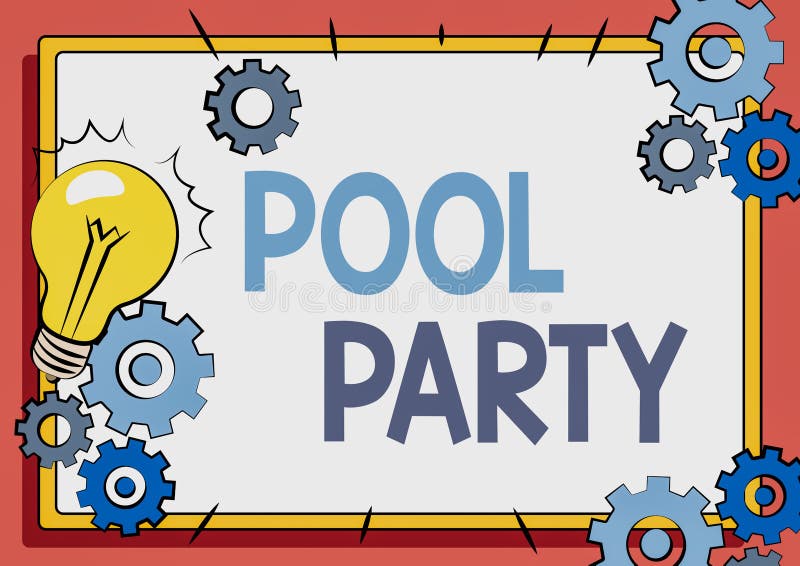 Hand Writing Sign Pool Party. Business Idea Celebration that Includes ... Hand Writing Sign Pool Party. Business Idea Celebration that Includes ...