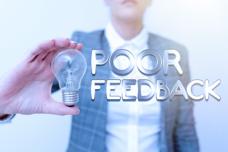 Hand Writing Sign Poor Feedback. Business Concept a Response or ...
