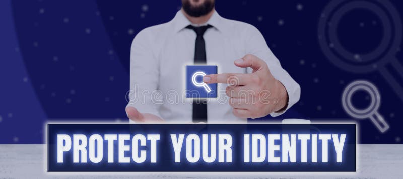 Hand Writing Sign Protect Your Identity. Word for Secure from Data ...