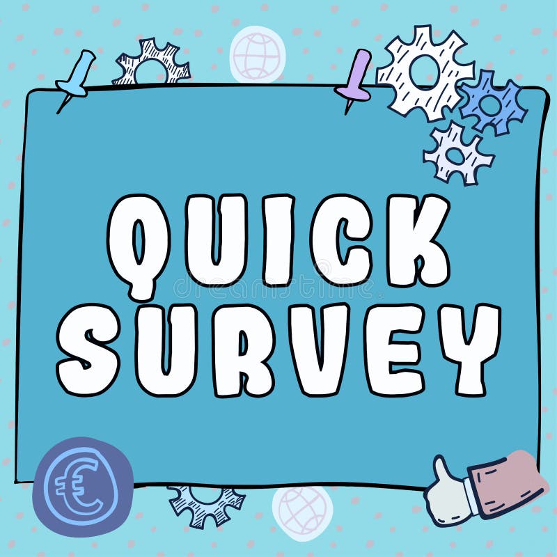 Hand Writing Sign Quick Survey. Business Concept Conduct Fast Check on ... Hand Writing Sign Quick Survey. Business Concept Conduct Fast Check on ...