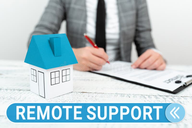 Sign Displaying Remote Support. Business Showcase Help End-users To ...