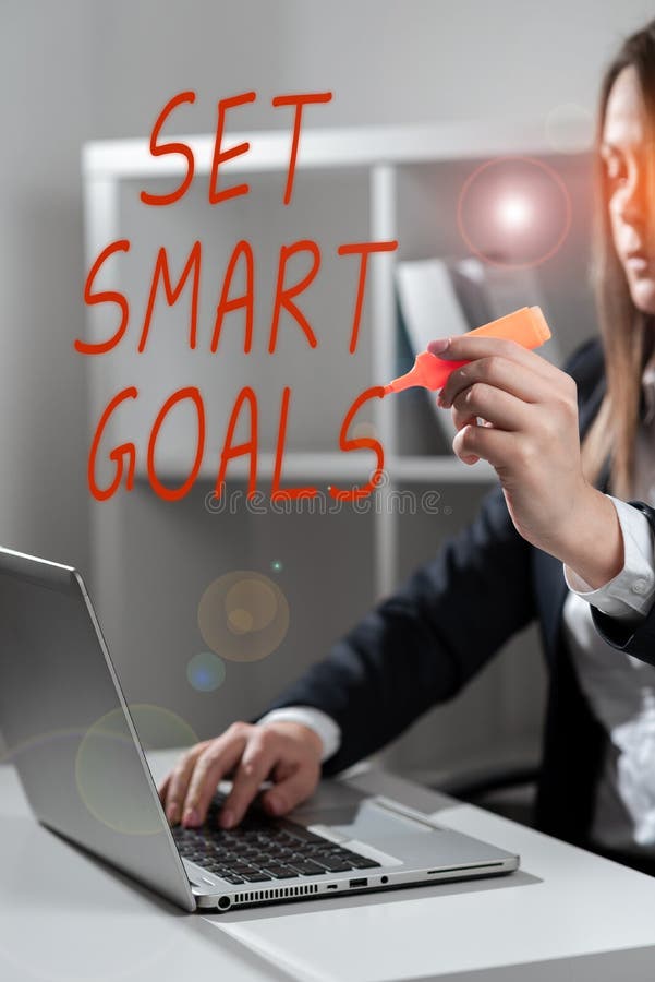 Hand Writing Sign Set Smart Goals. Word for Establish Achievable ... Hand Writing Sign Set Smart Goals. Word for Establish Achievable ...