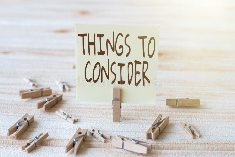 Sign Displaying Things To Consider. Concept Meaning Think about ...