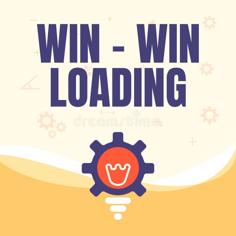 Hand Writing Sign Win Win Loading. Business Showcase Win Win Loading ...