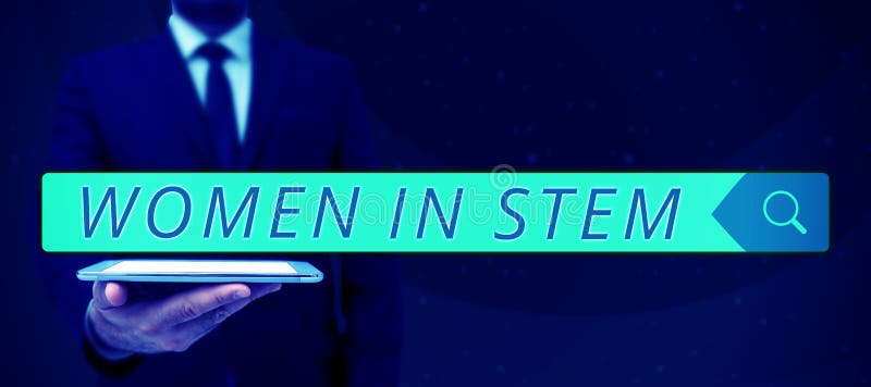 Hand Writing Sign Women in Stem. Concept Meaning Science Technology ...