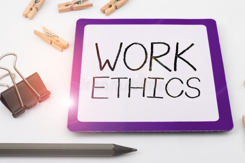 Hand Writing Sign Work Ethics. Conceptual Photo a Set of Values ...