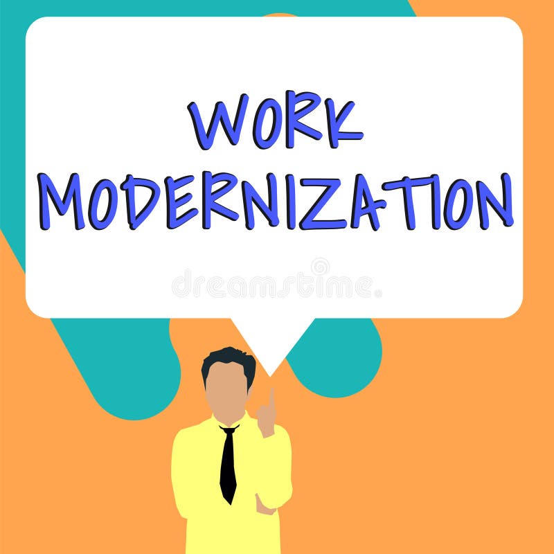 Hand Writing Sign Work Modernization. Business Showcase Changing ...