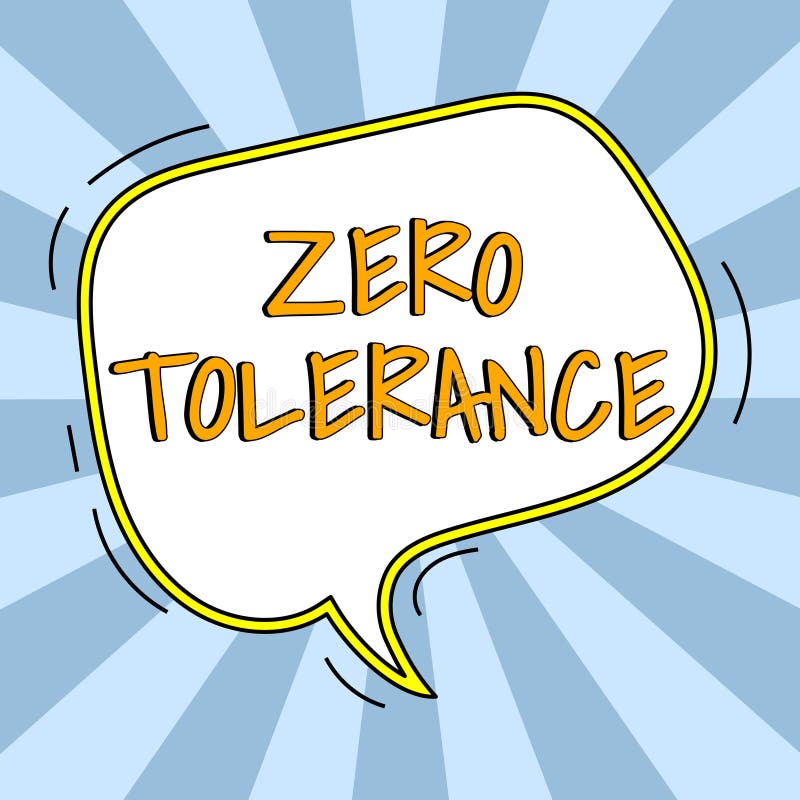 Text Caption Presenting Zero Tolerance. Internet Concept Refusal To ...