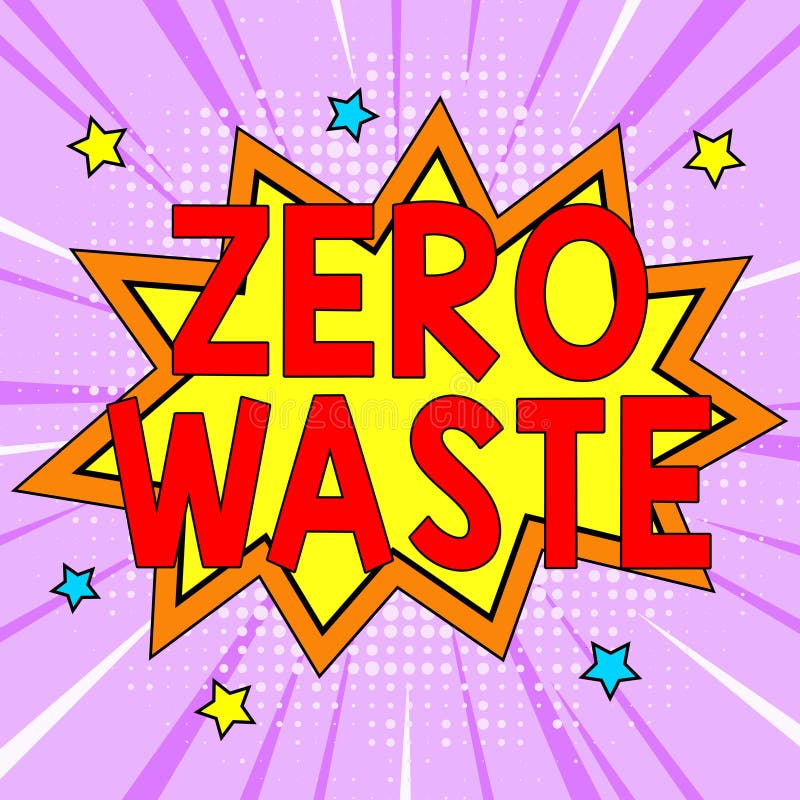 Hand Writing Sign Zero Waste. Business Concept Industrial ... Hand Writing Sign Zero Waste. Business Concept Industrial ...