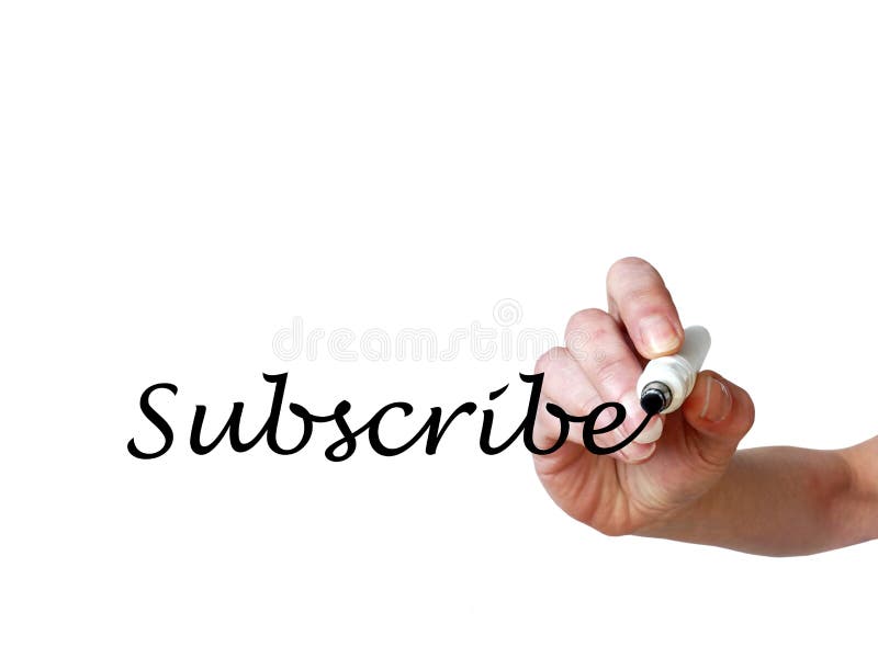 Hand Writing Subscribe with Black Marker Stock Photo - Image of develop ...