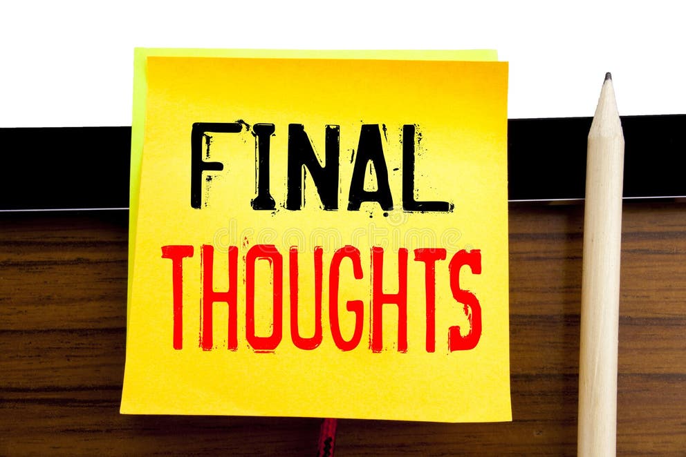 Hand Writing Text Caption Inspiration Final Thoughts. Business Concept ...