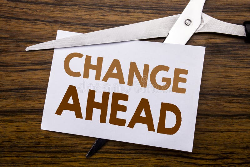Hand Writing Text Caption Inspiration Showing Change Ahead Red Word ... Hand Writing Text Caption Inspiration Showing Change Ahead Red Word ...