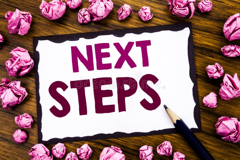 Hand Writing Text Caption Inspiration Showing Next Steps. Business ...