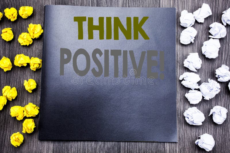 Hand Writing Text Caption Inspiration Showing Think Positive. Business ...