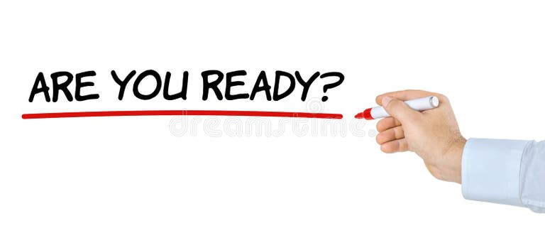 Hand writing are you ready stock image. Image of progress - 46963103