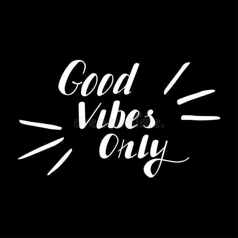 Hand Written Lettering Good Vibes.Modern Calligraphy. Stock Vector ... Hand Written Lettering Good Vibes.Modern Calligraphy. Stock Vector ...