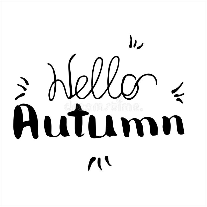 Hand Written Lettering Hello Autumn Stock Vector - Illustration of ...