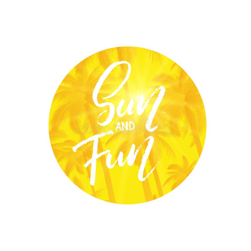 Hand Written Phrase Sun and Fun Stock Vector - Illustration of brush ...