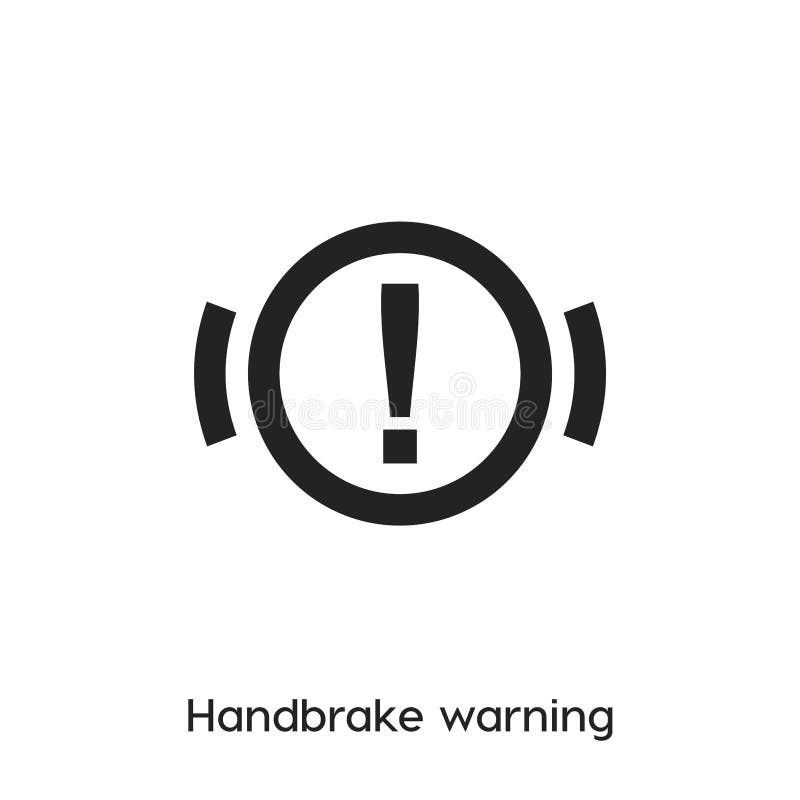 Handbrake Warning Icon Vector. Handbrake Warning Icon Vector Symbol ...