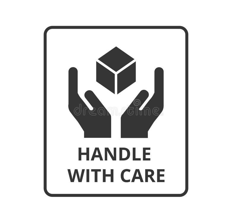 Isolated Handle with Care Sign Vector. Concept of Packaging. Stock ...