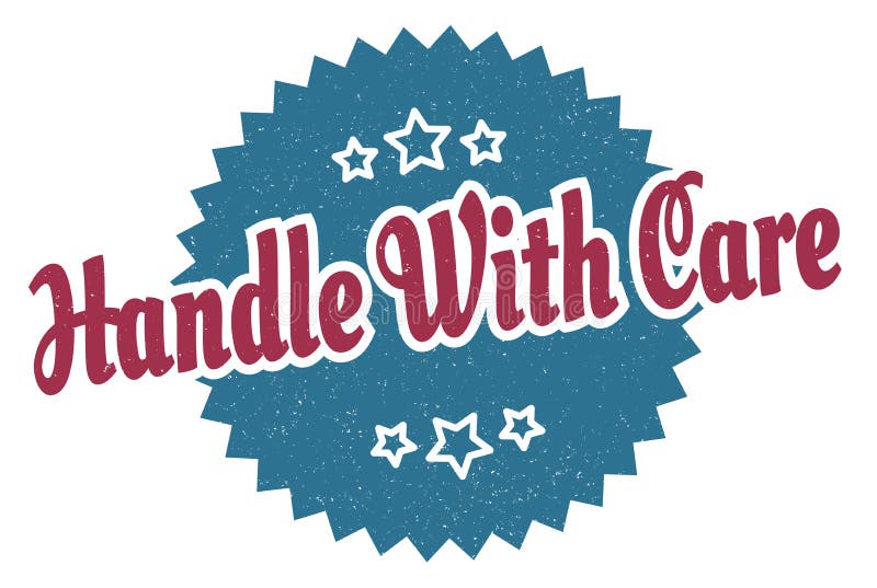 Handle with Care Sign. Handle with Care Vintage Retro Label Stock ...