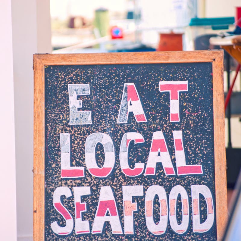 Eat Local Seafood Sign Art stock photo. Image of food - 114318890