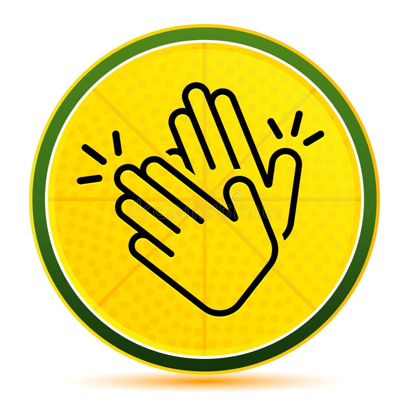 Hands Clap Icon Lemon Lime Yellow Round Button Illustration Stock ...
